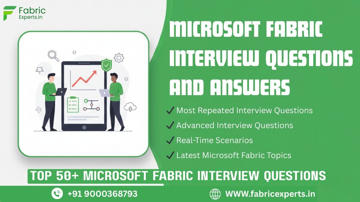 Top 100 Microsoft Fabric Interview Questions and Answers - 2026
