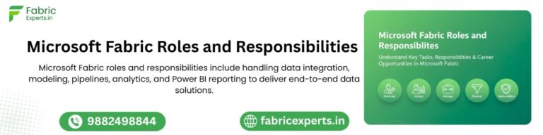 Microsoft Fabric Roles and Responsibilities A Complete Guide in 2026